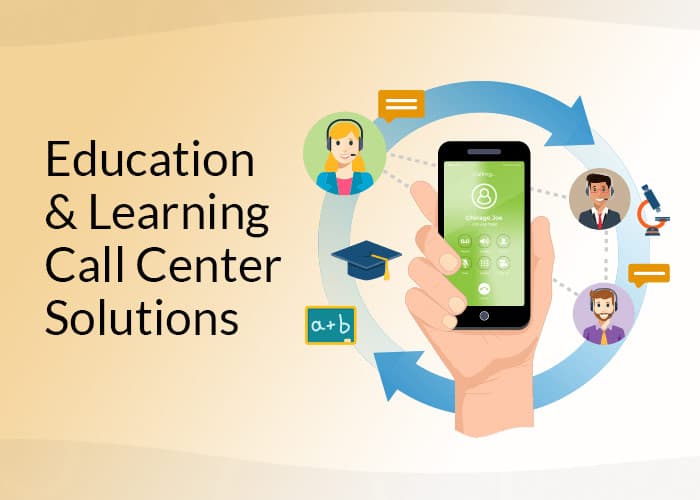 Education & Learning Call Center Solutions